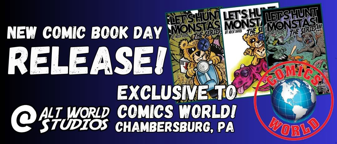 Let's Hunt Monstas! Coming to Comics World, PA! - Alt World Studios